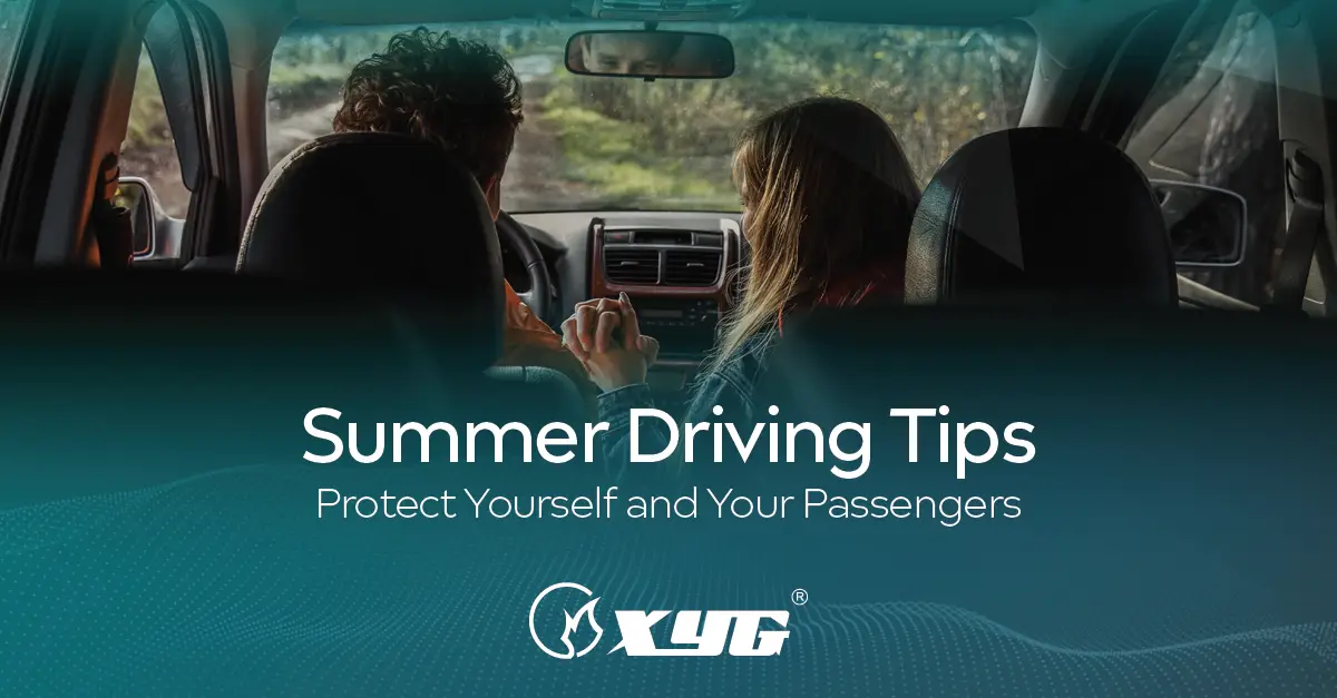 Summer Driving Tips - XYG North America